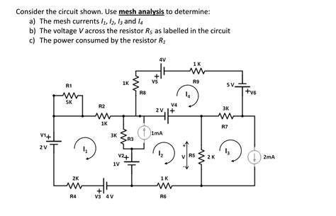 Solved Consider The Circuit Shown Use Mesh Analysis To