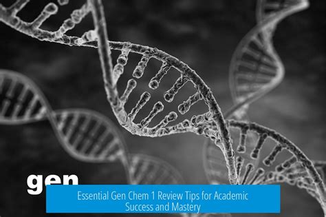 Essential Gen Chem 1 Review Tips For Academic Success And Mastery