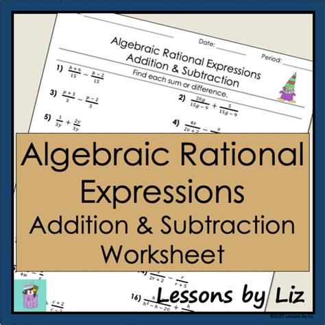 Algebraic Rational Expressions Addition And Subtraction Worksheet