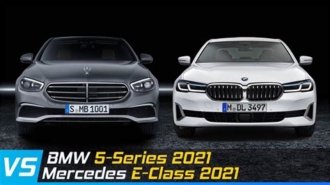 Bmw 5 Series 2021 Vs Mercedes E Class 2021 Design And Specs Comparison