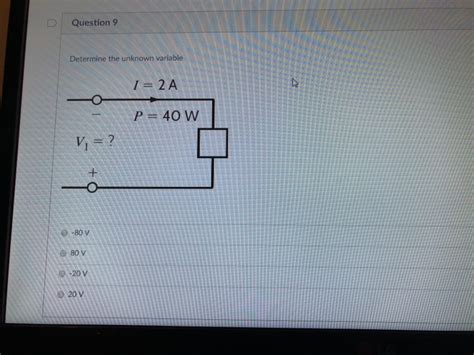 Solved Question Determine The Unknown Variable I A P Chegg