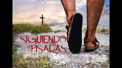 Tras Las Huellas De JesÚs Youtube