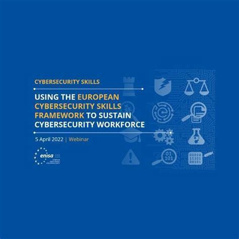 Using The European Cybersecurity Skills Framework To Sustain The Cybersecurity Workforce Ecso
