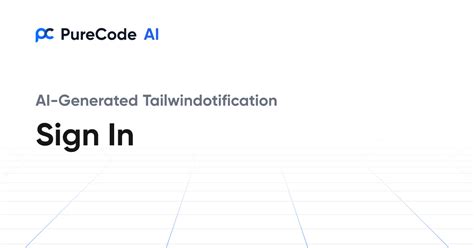 build great tailwindotification sign in components faster using ai tools