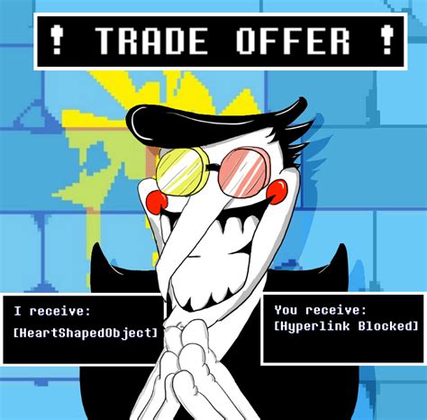 Trade Offer Spamton G Spamton Know Your Meme