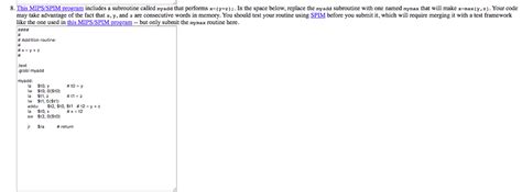 Solved 8 This Mips Pim Program Includes A Subroutine Called