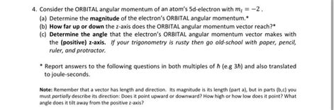 Solved Consider The ORBITAL Angular Momentum Of An Atom S Chegg