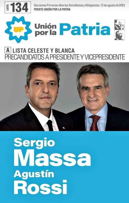 Unión Por La Patria Así Es La Boleta Electoral De Sergio Massa Y