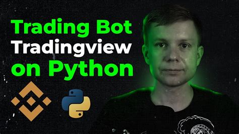 Cryptocurrency Trading Bot Tradingview For Binance On Python Торговый бот Трейдингвью для