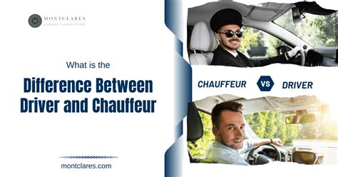 What Is The Difference Between Driver And Chauffeur Montclares