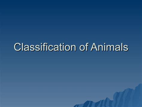 Classification Of Animals Klasifikasi Makhluk Hidupppt