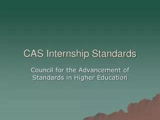 Ppt Cas Internship Standards Powerpoint Presentation Free Download