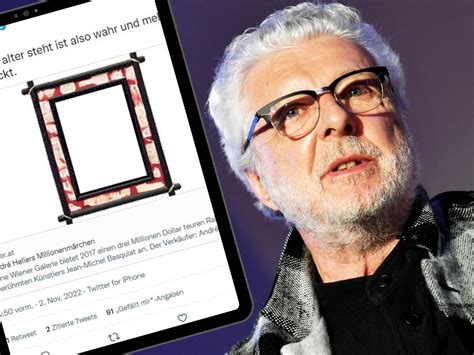 Kunst Skandal André Heller Basquiat Und Ein Holzrahmen Vol At