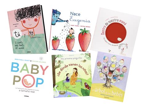 ¿de Dónde Vienen Los Bebés Cuentos Y Libros Para Explicar Educación