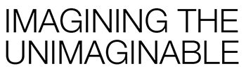 Scenarios Imagining The Unimaginable