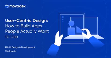 User Centric Design How To Build Apps People Actually Want To Use