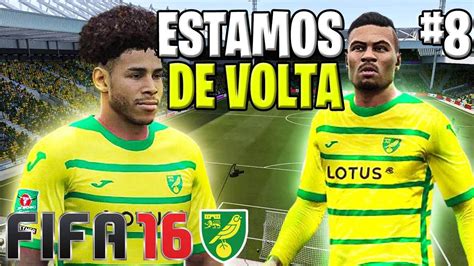 Fifa 16 Modo Carreira Treinador Europa O Retorno Do Norwich City 8