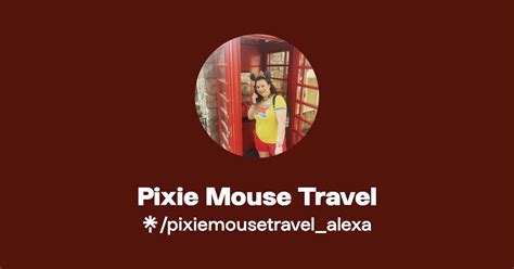 Pixie Mouse Travel Instagram Facebook Tiktok Linktree