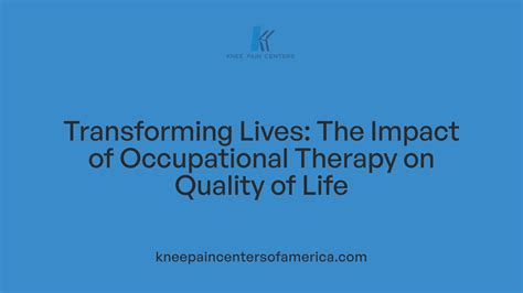 The Role Of Occupational Therapy In Enhancing Daily Function