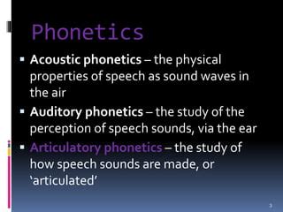 Phonetics Pptx