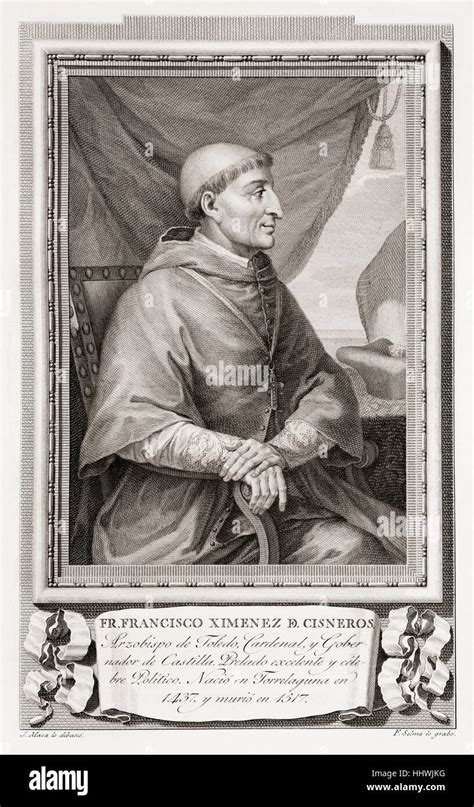 Francisco Jiménez De Cisneros 1436 1517 Aka Ximenes De Cisneros