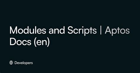 modules and scripts aptos docs en