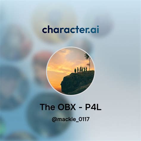 Chat With The Obx P4l Character Ai Personalized Ai For Every