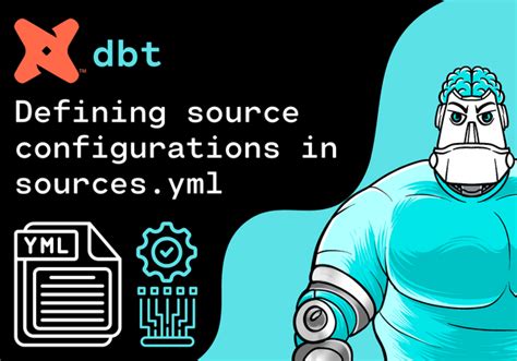 Defining Source Configurations In Sourcesyml In Dbt