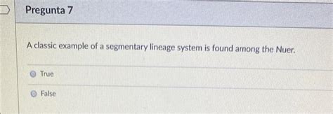 Pregunta 7 A Classic Example Of A Segmentary Lineage