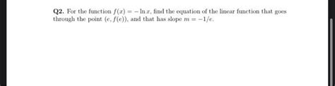 solved q2 for the function f x inz find the equation