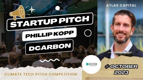 Climate Tech Startup Pitch Dcarbon Phillip Kopp Phillip Kopp