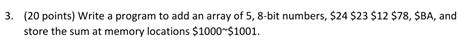 solved 3 20 points write a program to add an array of 5