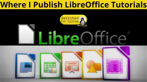 Where I Put Libreoffice Tutorials Youtube