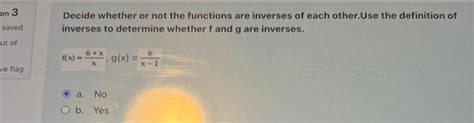 Solved Decide Whether Or Not The Functions Are Inverses Of Chegg