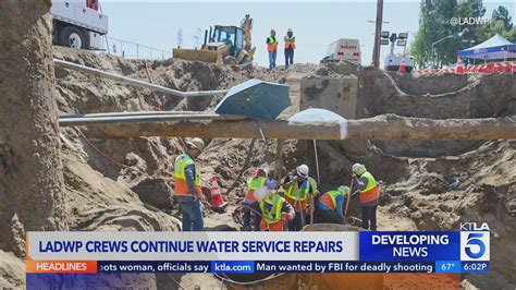 Ladwp Crews Continue Water Service Repairs Ktla