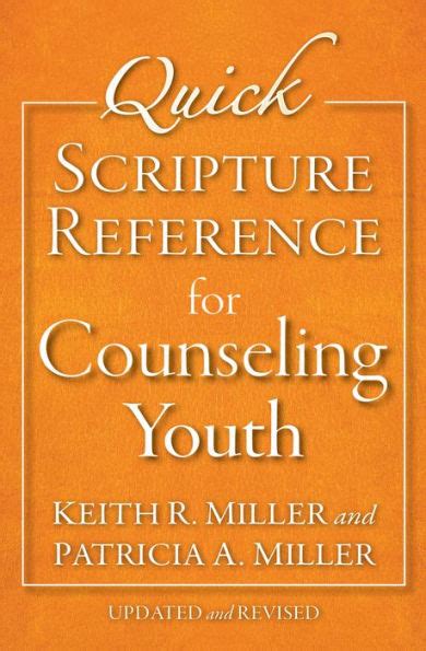 Quick Scripture Reference For Counseling Youth By Patricia A Miller