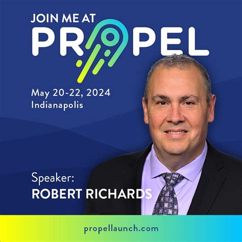 Robert Richards On Linkedin Propellaunch Propellaunchsummit