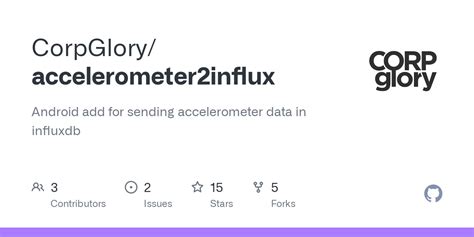 Github Corpglory Accelerometer Influx Android Add For Sending Accelerometer Data In Influxdb