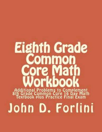 Eighth Grade Common Core Math Workbook Additional Problems To