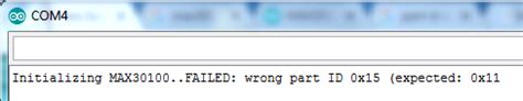 Failed Initialization Test Wrong Part ID Issue 23 Oxullo Arduino MAX30100 GitHub