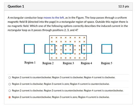 solved question 1 12 5 pts a rectangular conductor loop moves to the