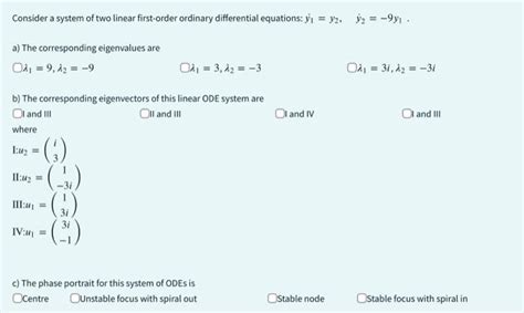 solved consider a system of two linear first order ordinary