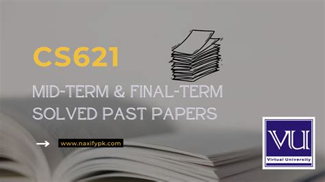 Cs621 Midterm And Final Term Solved Past Papers Haseeb Malik Tech