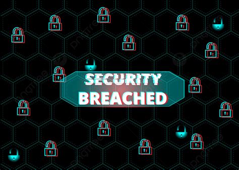 Security Breach Background Images Hd Pictures And Wallpaper For Free