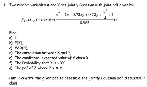 Two Random Variables X And Y Are Jointly Guassian