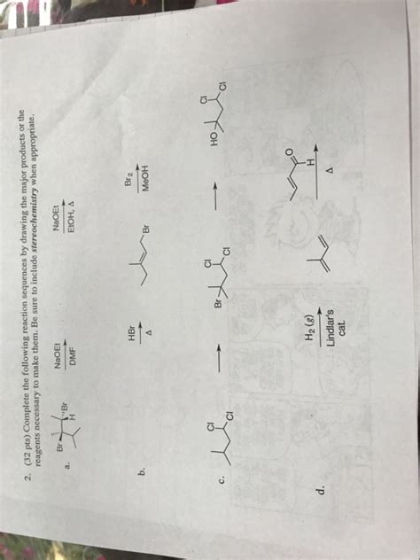 (32 pts) Complete the following reaction sequences by drawing the major products or the reagents ...
