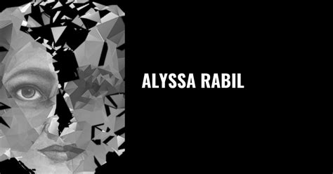 Poems Alyssa Rabil