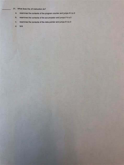 Solved 31 What Does The Jz Instruction Do A Examines The