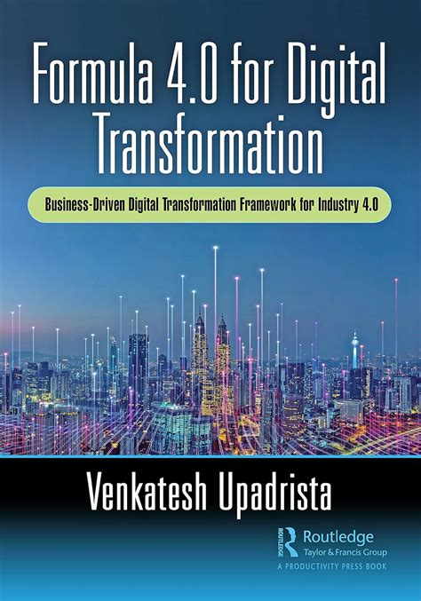 Ebook Pdf Formula 4 0 For Digital Transformation A Business Driven