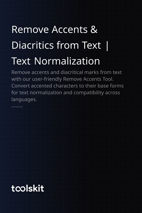 Remove Accents And Diacritics From Text Text Normalization Toolskit